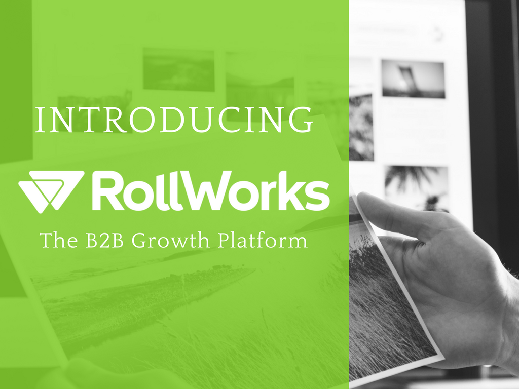 NextRoll - Introducing RollWorks: The B2B Growth Platform