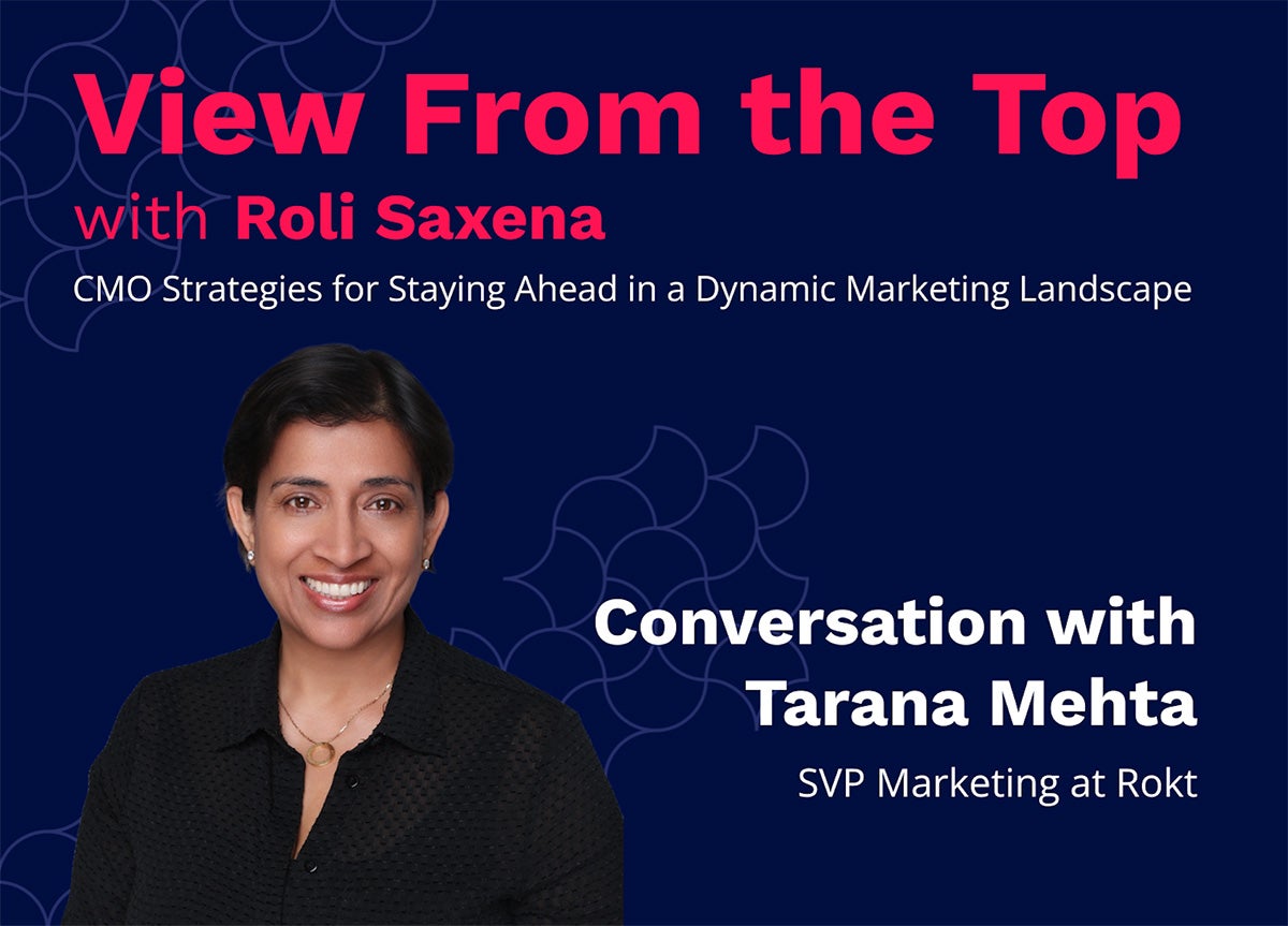 NextRoll - View From the Top: Conversation with Tarana Mehta, SVP ...